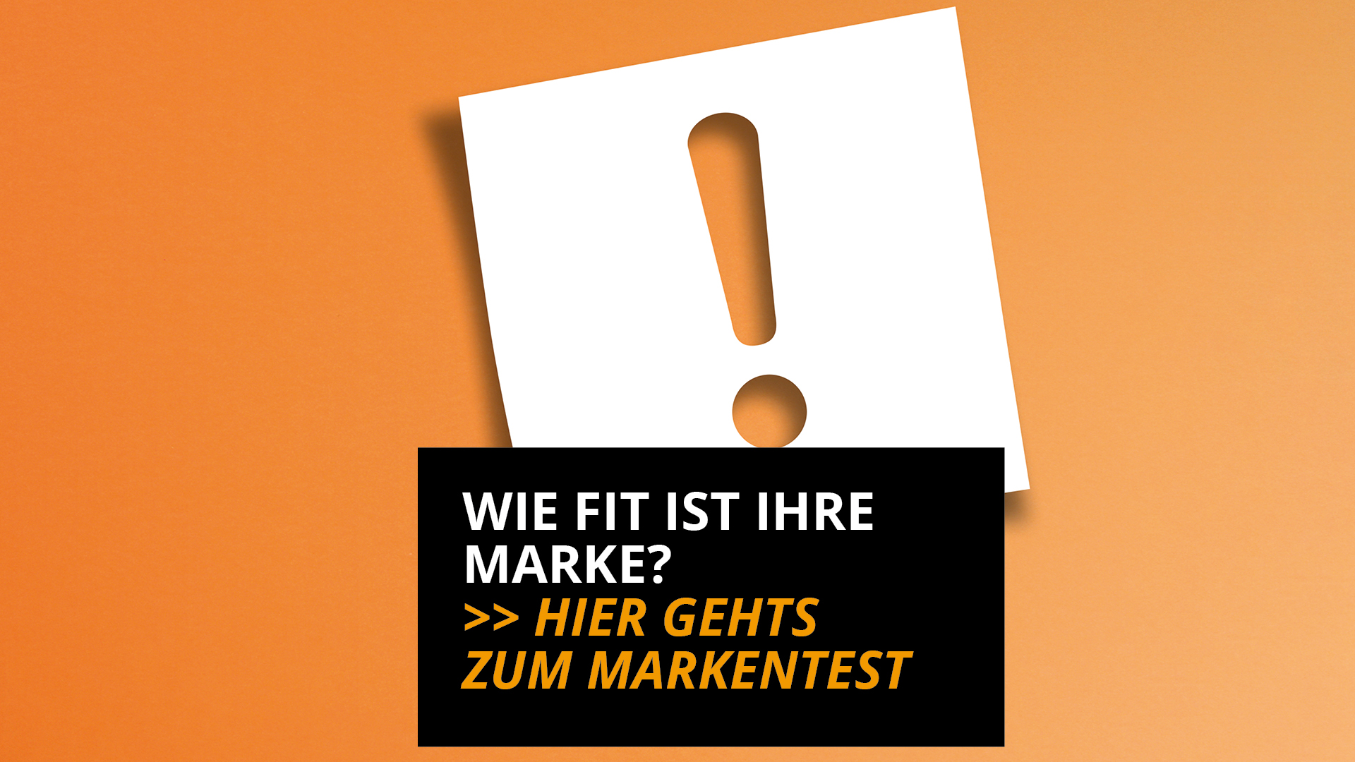 Wie fit ist Ihre Marke? Der D-A-N-K-E Markentest